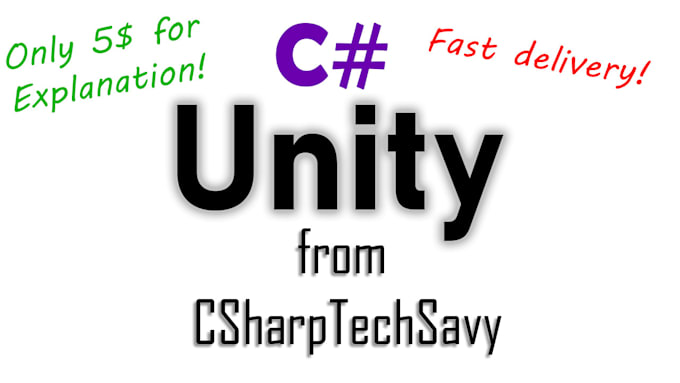 Create A Unity C Sharp Script For You By Csharpsavvy Fiverr
