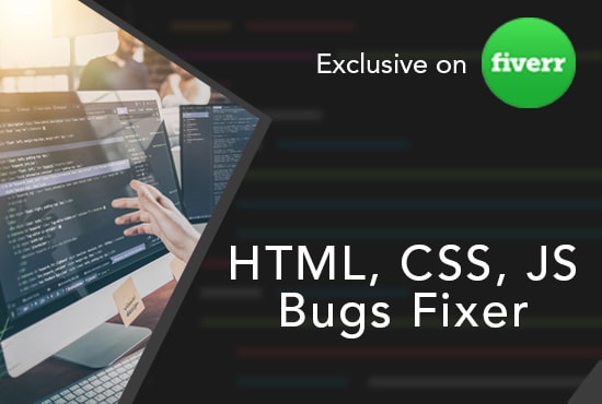 Do Html Css And Js Bugs Fixing For You By Harry Edwards Fiverr