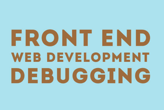 Fix Bugs In Html Css Javascript Jquery By Jaebirds Fiverr