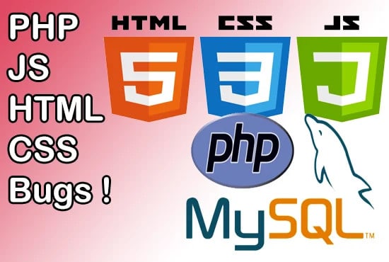 Fix All Bugs In Html Css Javascript Php And Mysql By Noumi48 Fiverr