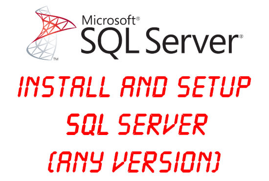 Install And Setup Sql Server By Buddylancer Fiverr