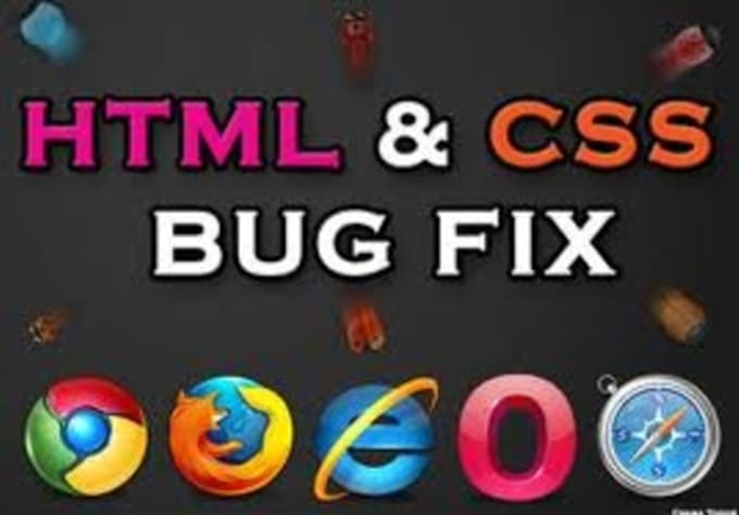 Fix And Troubleshoot Your Css And Html Issues And Errors And Problems