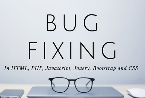 Do Bug Fixing In Php Html Css Javascript And Jquery By Yasir Fiverr