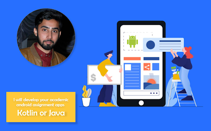 Develop Your Academic Android Assignment Apps By Touseeftahir95 Fiverr