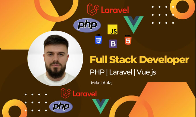 Be Your Php Laravel Vue Js Html Css Developer By Mikelalilaj Fiverr