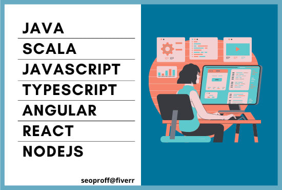 Do Any Java Scala Javascript Angular React Nodejs Task By Seoproff