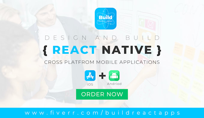 Build Cross Platform Mobile Application Using React Native By Buildreactapps Fiverr