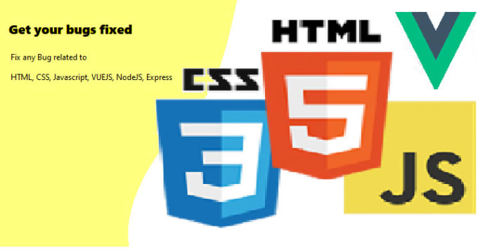 Fix Any Html Css Javascript Vuejs And Node Js Issues By Jahanzeb