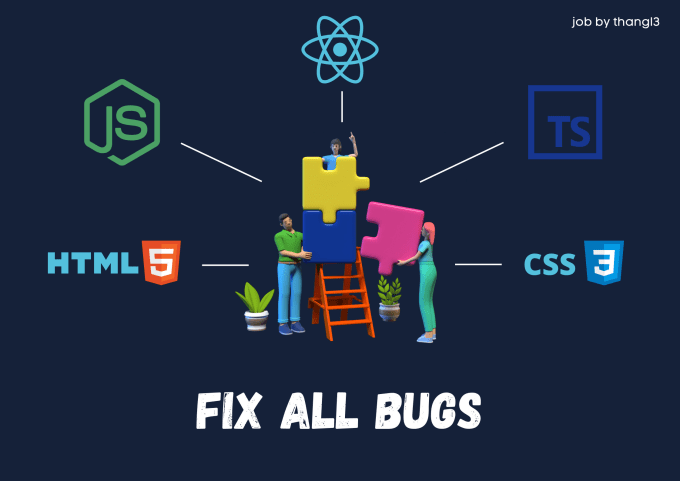 Develop Fix Bugs Javascript React Vue Nodejs For You By Thangl3