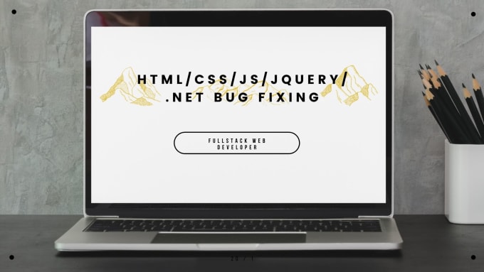 Fix Any Html Css Js Jquery C Sharp Net Bugs By Renzobanegas Fiverr