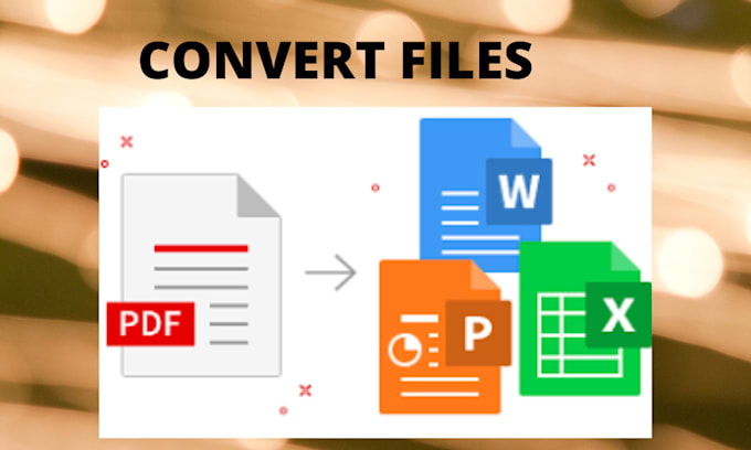 Convert Your Pdf Word Excel And Power Point Files By Mariach543 Fiverr