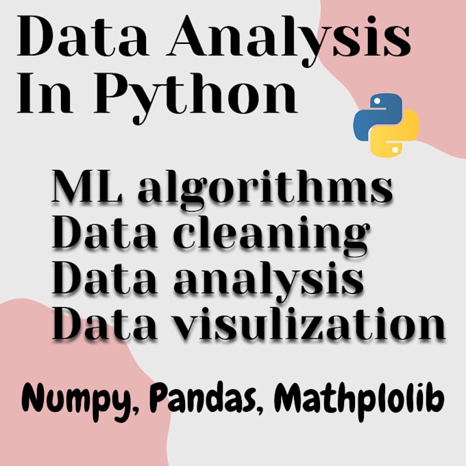 Do Data Analysis Using Machine Leaning In Python By Peerzadairfanul