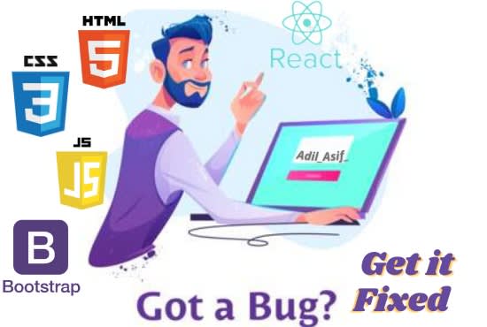Fix Javascript React Angular Bootstrap Html Css Projects By Adil Asif