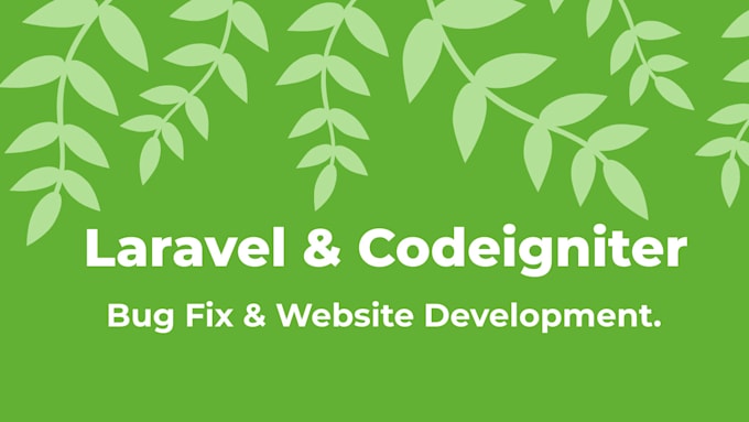 Laravel Bug Fix Laravel Upgrade And Create Website By Govindoza Fiverr
