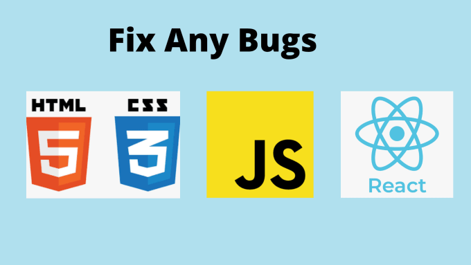 Fix Any Bugs In Javascript React Js Html Css Bootstrap By Dev Saifuddin