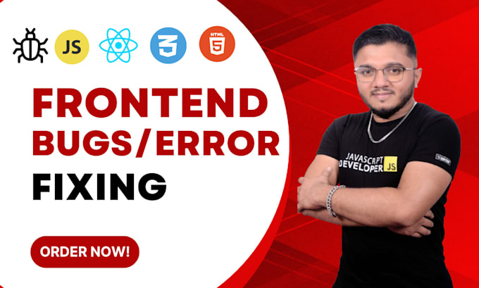 Fix Any Bugs In Javascript React Js Html Css Bootstrap By Dev Saifuddin Fiverr