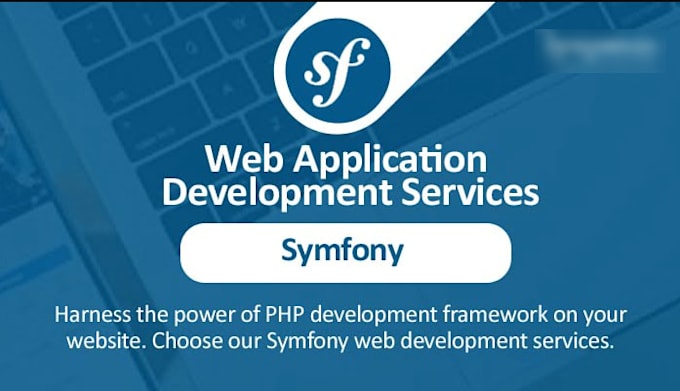 Create Custom Web Application Using Php Symfony Framework By