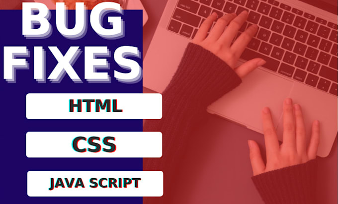 Fix Bugs Related To Html Css Javascript Bootstrap By Web Mechanics