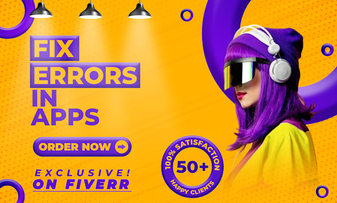 Fix Errors Bugs In Your Android App By Manaslakhani Fiverr