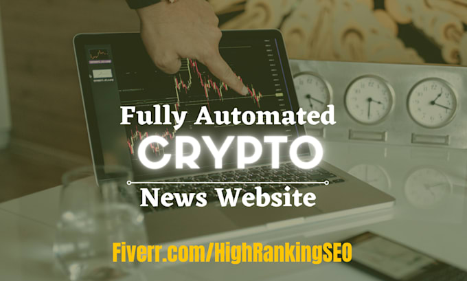 Create Your Own Fully Automated Crypto News Website By Highrankingseo