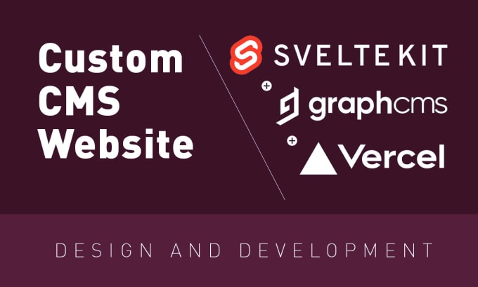 Make A Custom Cms Website Using Graphcms And Sveltekit By Topuhit Fiverr
