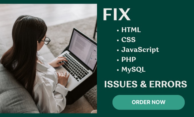 Fix Html Css Javascript Php Mysql Bugs And Issues By Ttnisal Fiverr