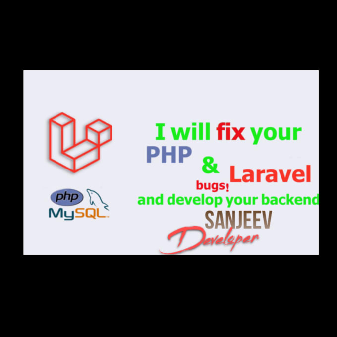 Fix Laravel Issue Or Any Bugs In Laravel By Sanjeev05dev Fiverr