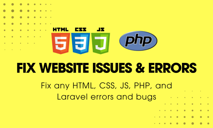 Fix Your Html Css Js Php And Laravel Errors And Bugs By