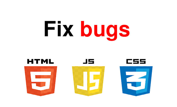 Fix Bugs In Html Css Javascript By Rafiqahmed828 Fiverr