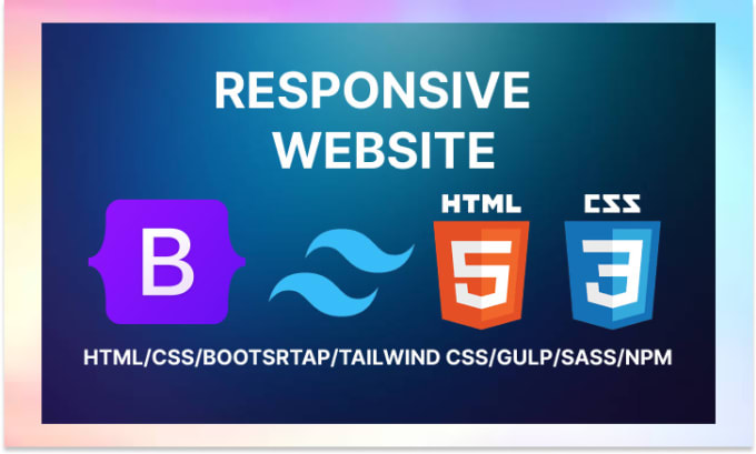 Design Website With Html Css Scss Sass Bootstrap Tailwind Css Gulp Npm