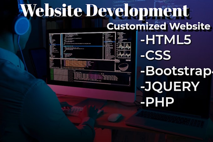 Develop Full Custom Website Using Php Bootstrap Jquery Css By