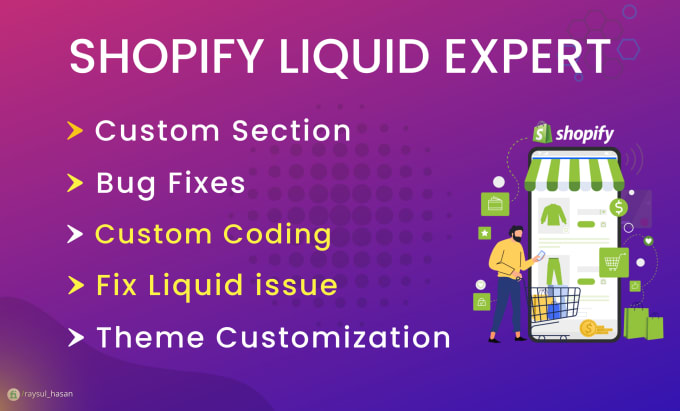 Do Shopify Custom Coding Bug Fix Liquid Section Theme Customization