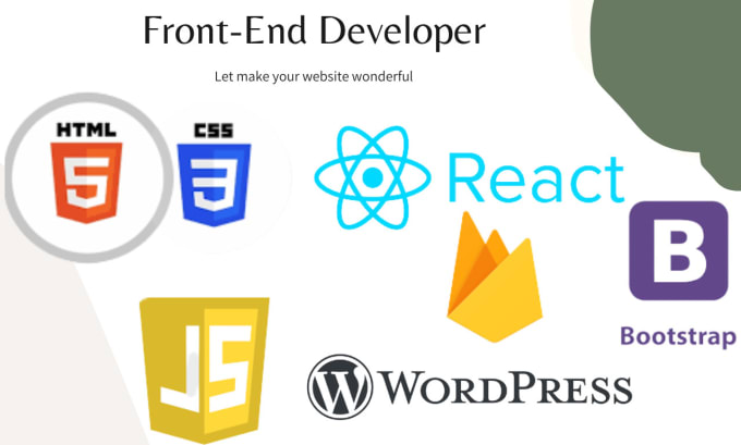 Be Your Front End Developer With Html Css Javascript React And