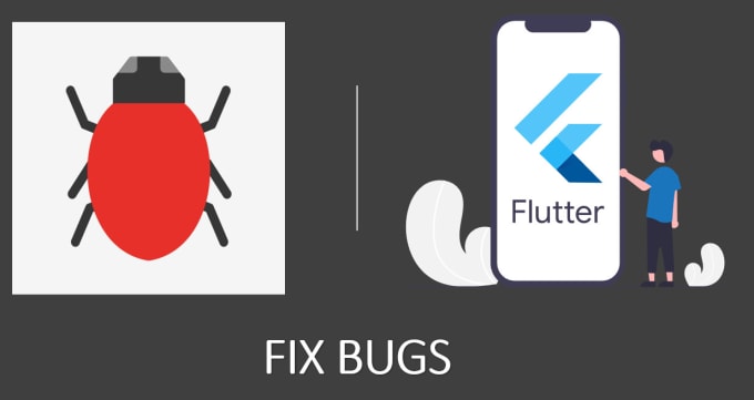 Fix Bugs And Errors In Your Flutter App By Asimirshadali Fiverr