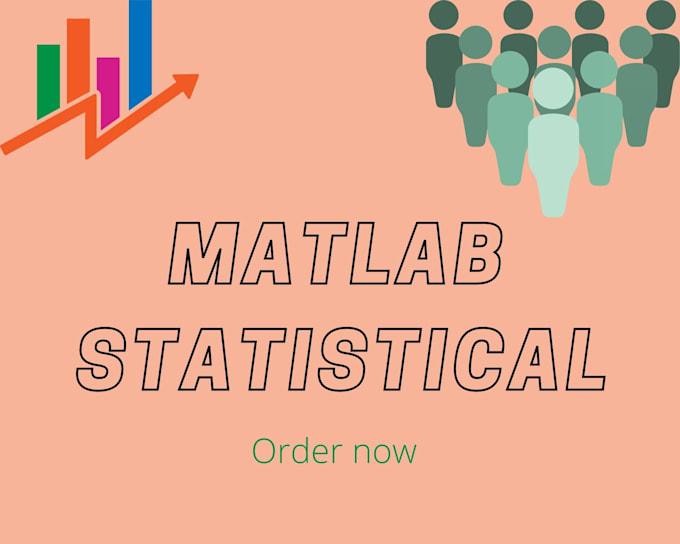 Assist You Statistical Data Analysis And Matlab Simulink Pojects By
