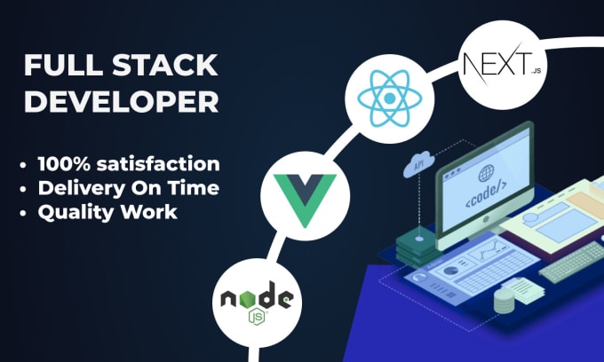Be Your Full Stack Developer React Js Next Js Vue Js Node Js By
