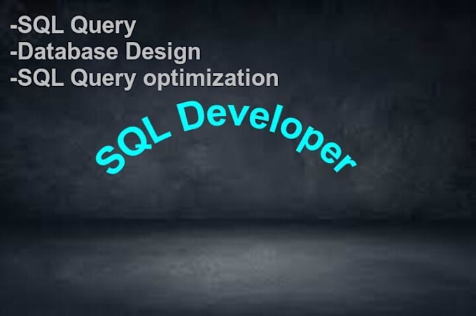 Design Sql Database And Write Any Sql Database Queries Or Optimize