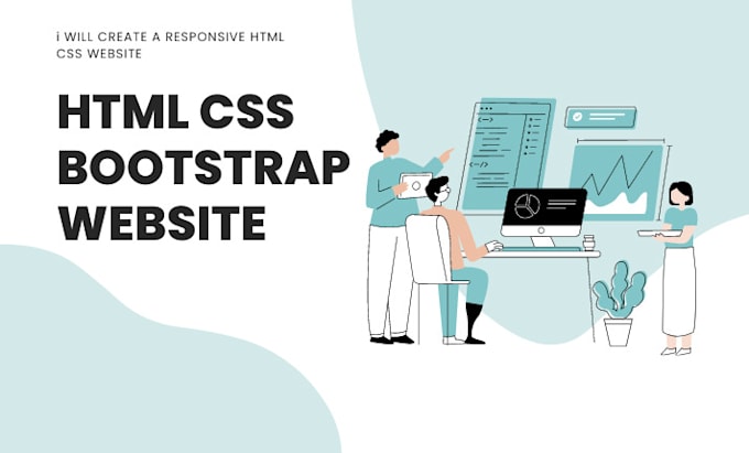 Create A Responsive Html Css Bootstrap Website By Hateem789 Fiverr