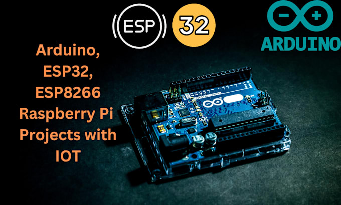 Do Perfect Arduino Esp32 Esp8266 And Iot Projects By Mahsan44 Fiverr