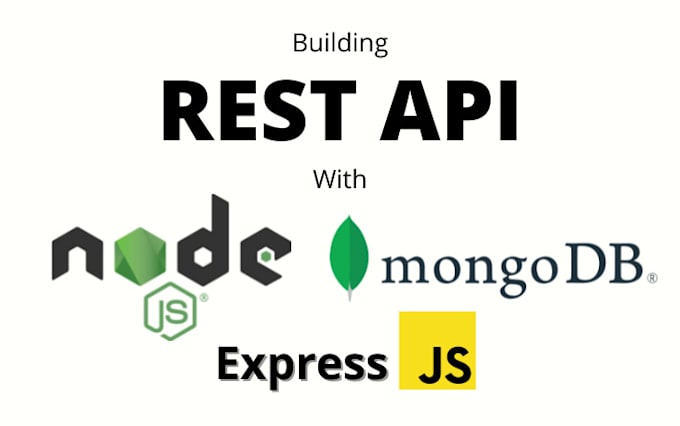 Develop Rest Api With Nodejs And Mongodb By Tazim Fiverr