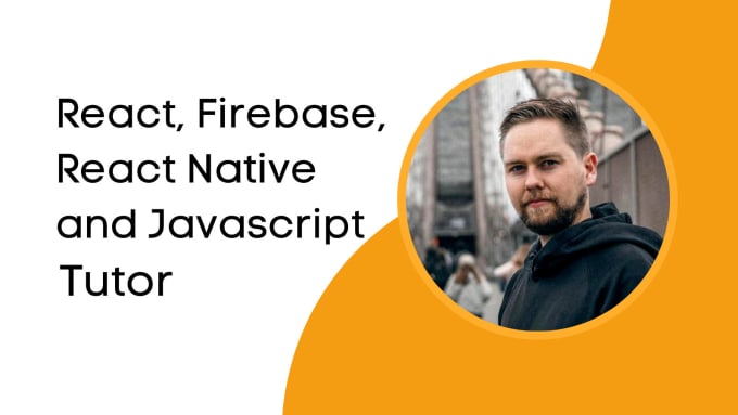 Teach You React React Native Firebase And Javascript By Galbraithvet