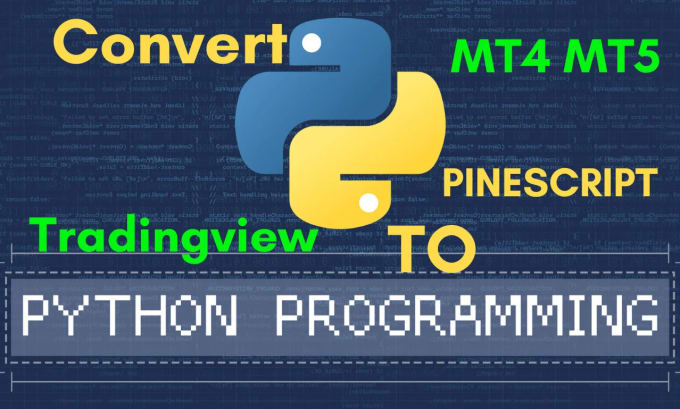 Code Convert Your Mt Mt Script To Python Script Pinescript Vice Versa