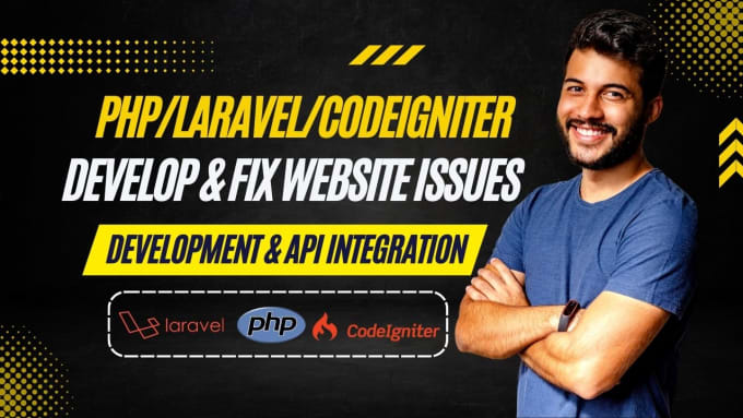 Develop Php Laravel Codeigniter Website Fix Laravel Website Issues Api