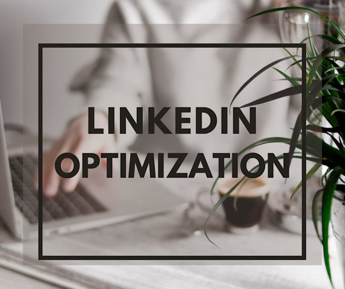 Optimize Your Linkedin Profile By Alexsucala Fiverr
