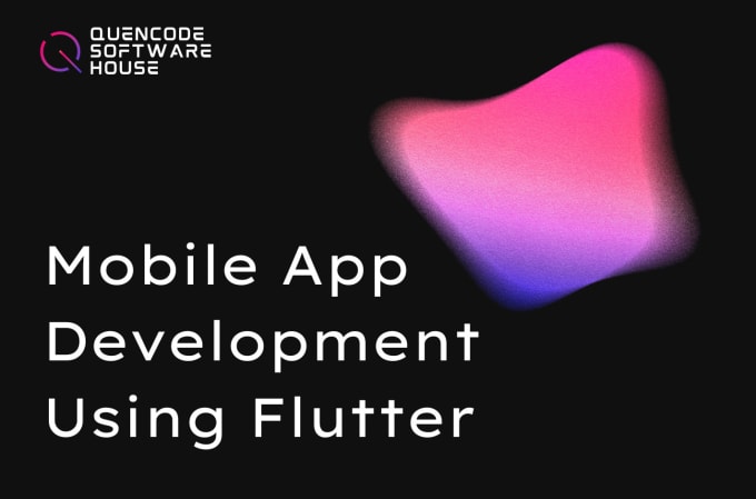 Build Flutter App For Android And Ios By Quencode Fiverr
