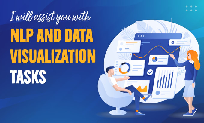 Assist You With Nlp And Data Visualization Tasks By Sandeep Ai Ml Fiverr