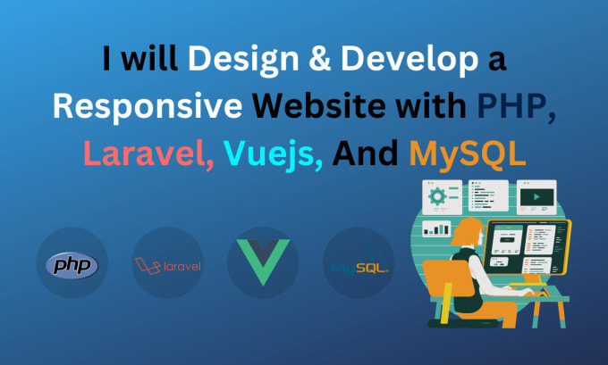 Design And Develop A Responsive Website With Php Laravel Vuejs And