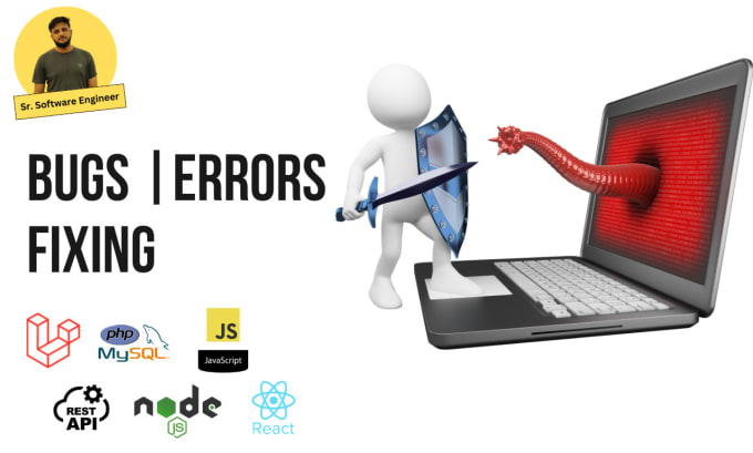 Fix Your Bugs In Php Javascript React Node And Laravel By Khawarr