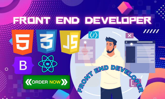 Be Your Front End Web Developer Using Html Css Javascript React Js
