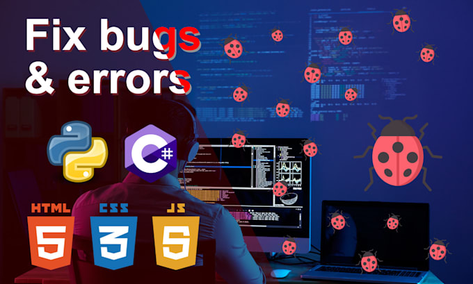 Fix Your Python C Sharp Javascript Html Css Bugs In Any Asgmt Or